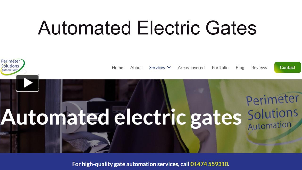 PPT – Automated Electric Gates PowerPoint presentation | free to ...