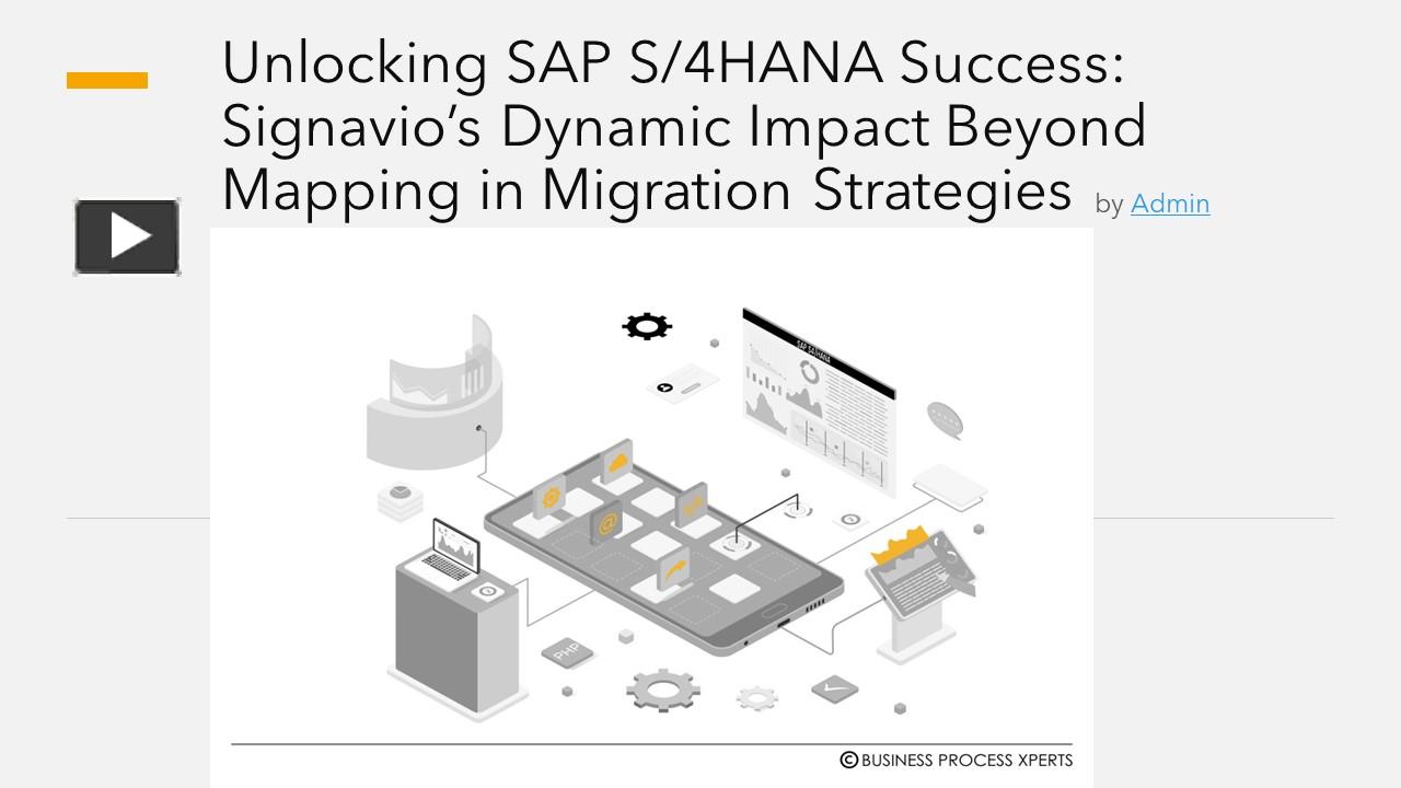 Unlocking SAP S/4HANA Success: Signavio’s Dynamic Impact Beyond Mapping ...