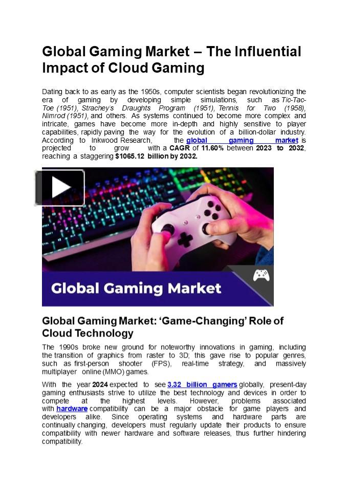 PPT – Global Gaming Market – The Influential Impact of Cloud Gaming ...