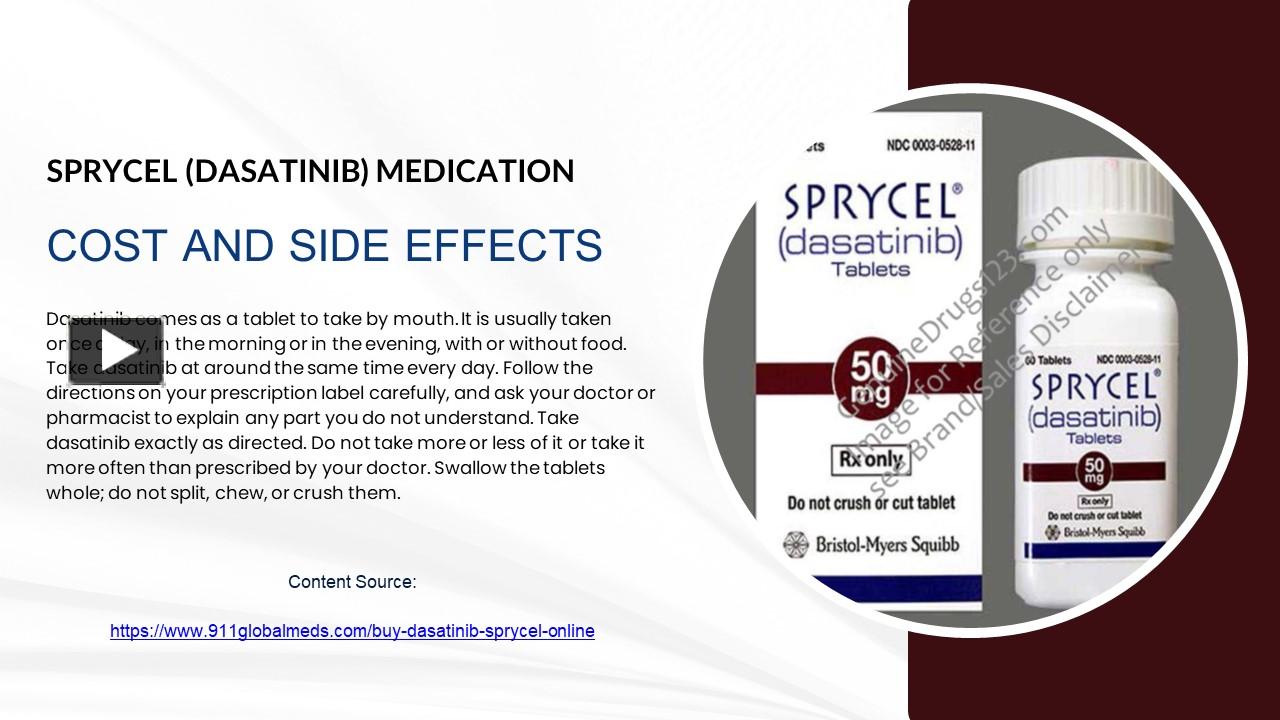 Sprycel (Dasatinib) Medication Cost and side Effects presentation ...