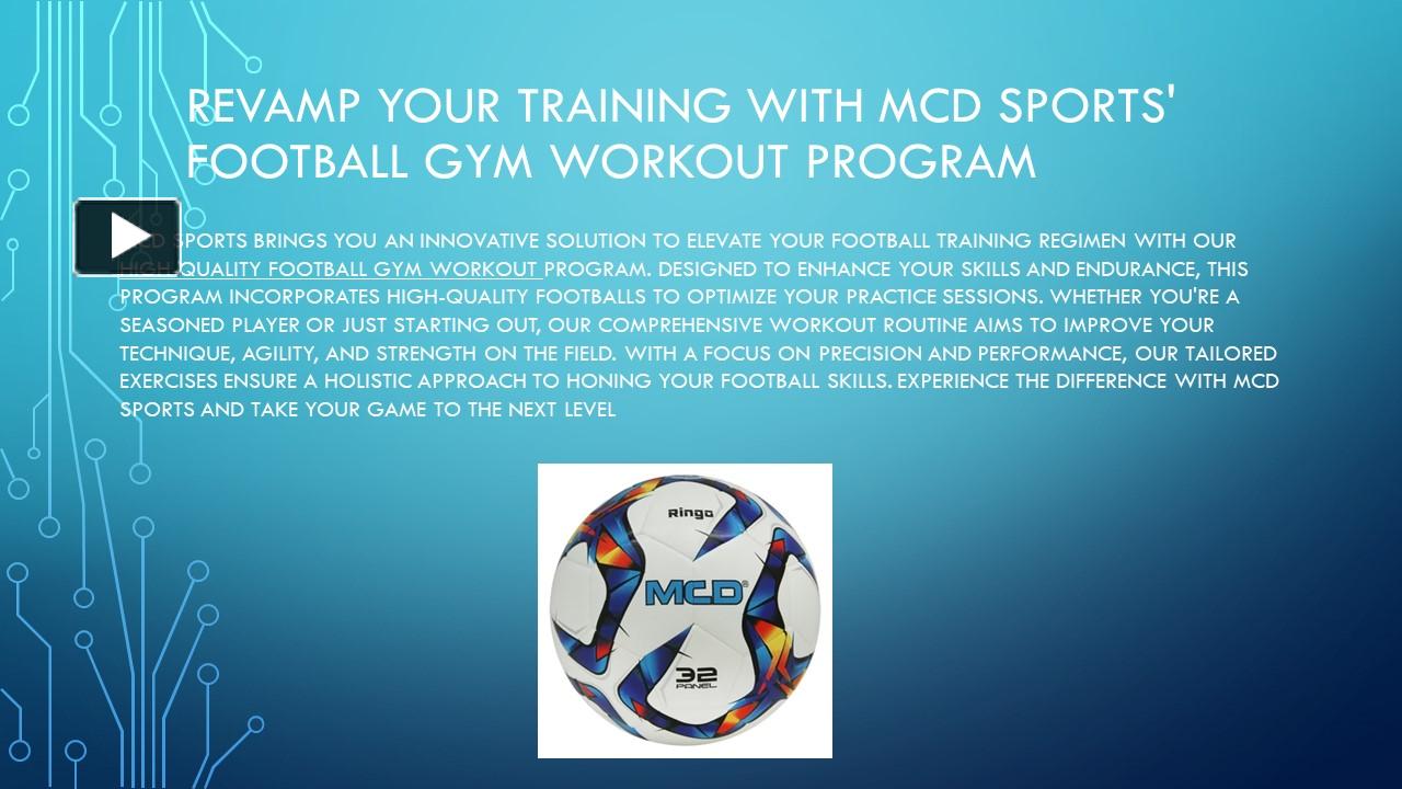 PPT – Revamp Your Training with MCD Sports' Football Gym Workout ...