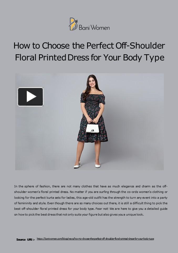 How to Choose the Perfect Off-Shoulder Floral Printed Dress for Your ...