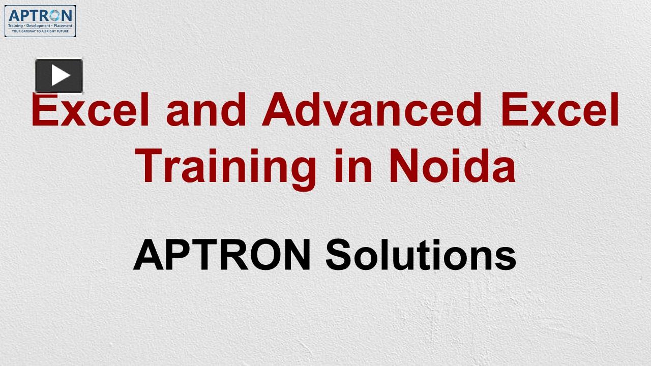PPT – Excel and Advanced Excel Training in Noida PowerPoint ...