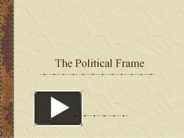 The Political Frame presentation | free to download