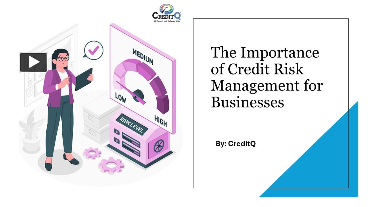 PPT – The Importance of Credit Risk Management for Businesses ...