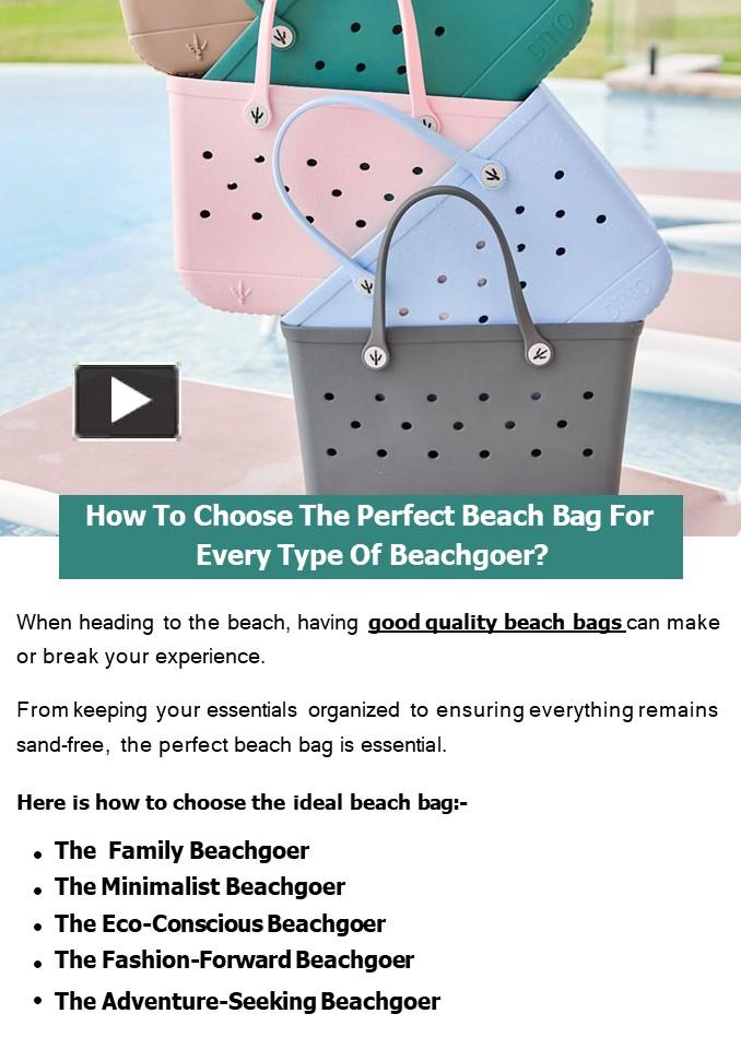 PPT – How To Choose The Perfect Beach Bag For Every Type Of Beachgoer ...