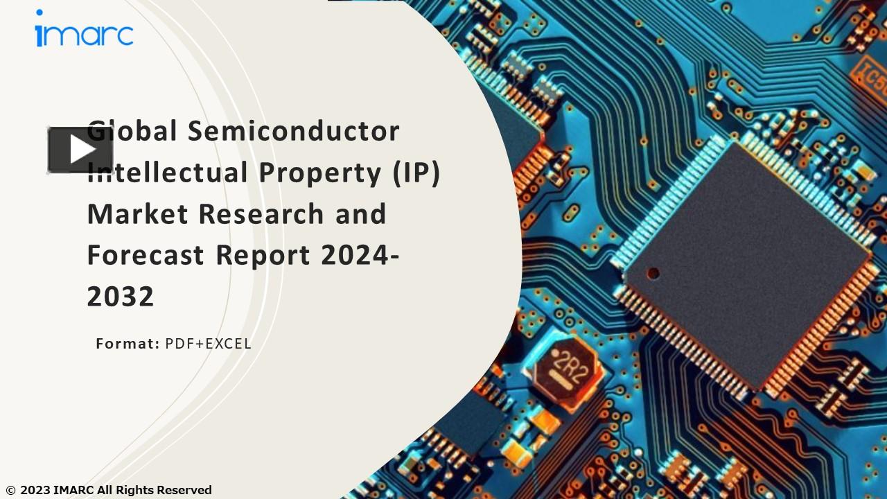 Semiconductor Intellectual Property (IP) Market PPT: Growth, Outlook ...