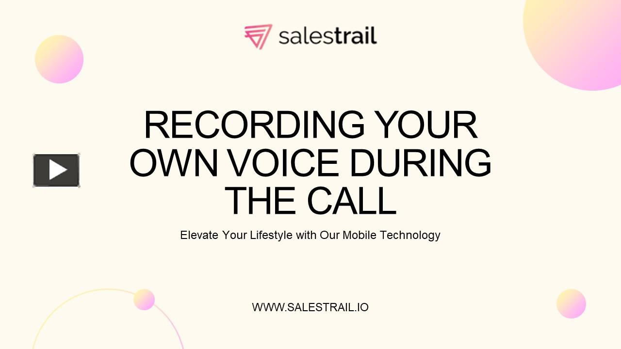 PPT – Recording your own voice during the call PowerPoint presentation ...