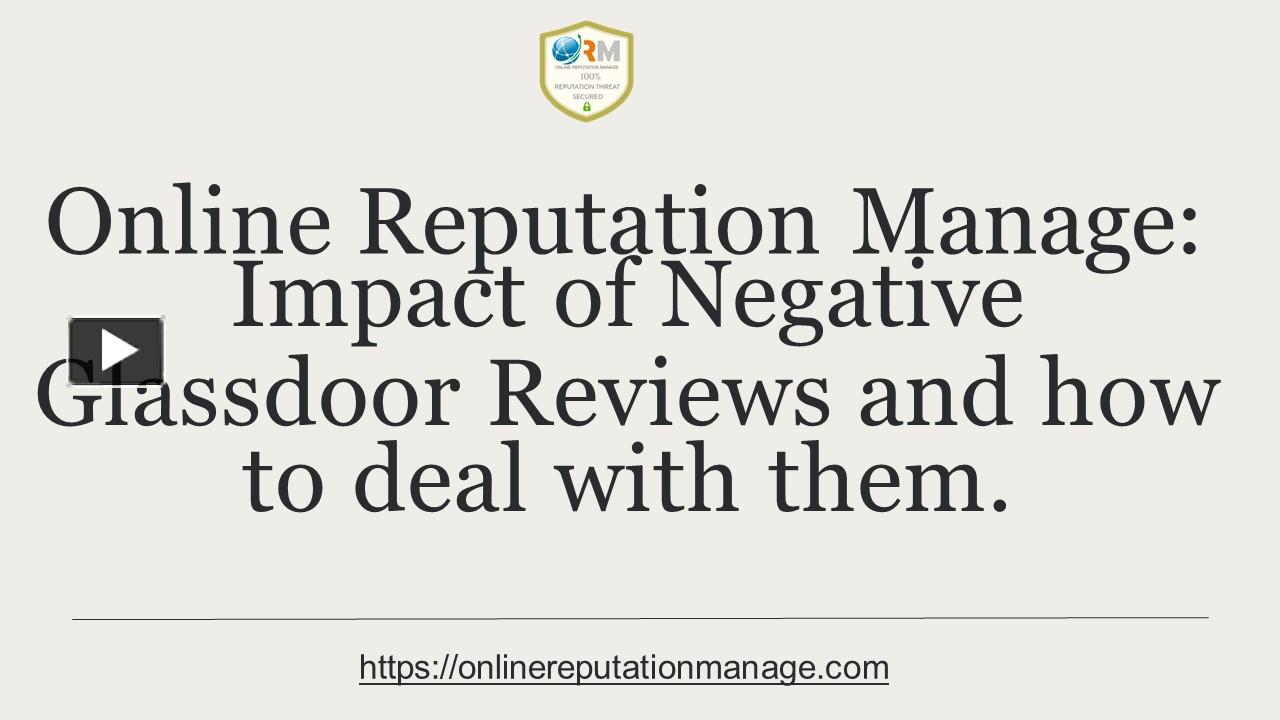 Online Reputation Manage: Impact of Negative Glassdoor Reviews and how ...