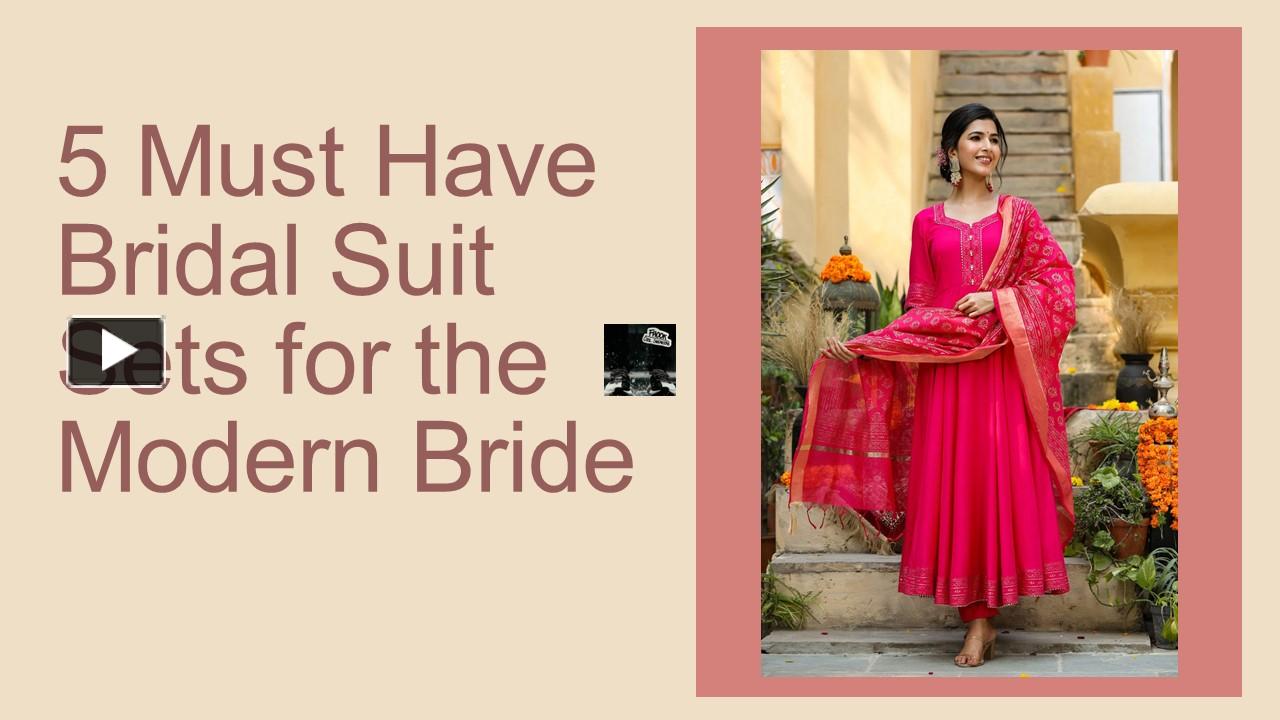 PPT – 5 Must Have Bridal Suit Sets for the Modern Bride PowerPoint ...