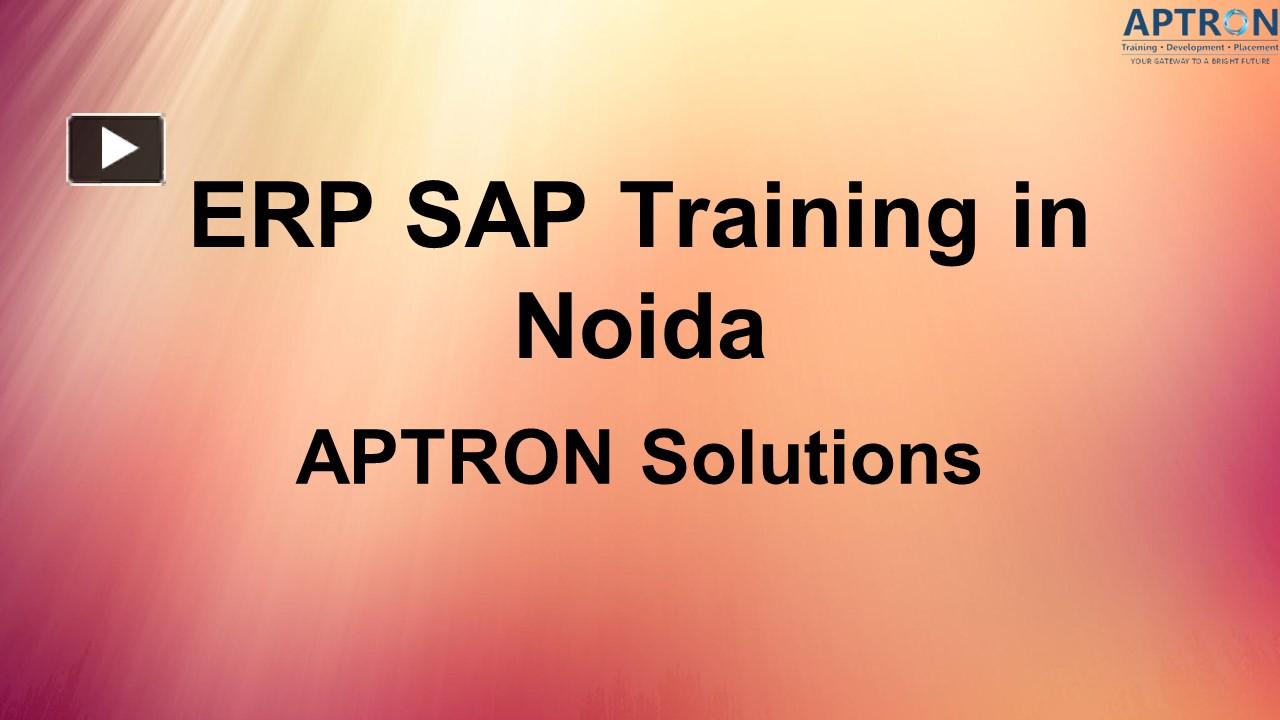 ERP SAP Training in Noida presentation | free to download