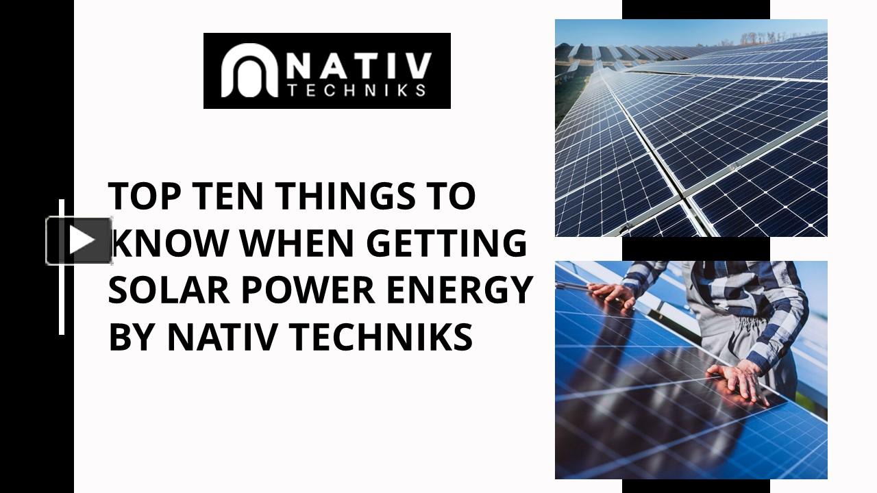 Top Ten Things to Know When Getting Solar Power Energy presentation ...