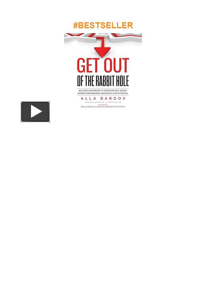 PPT – Download⚡️ Get Out of the Rabbit Hole: Building Confidence to ...