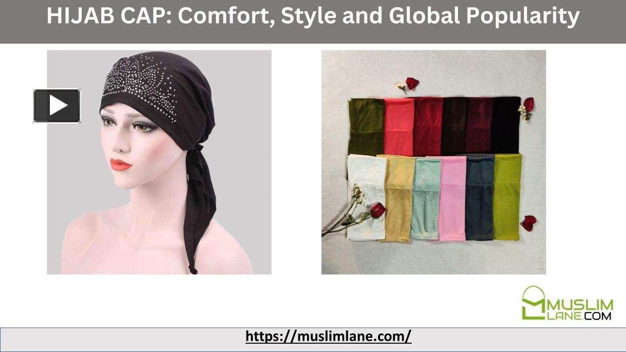 PPT – HIJAB CAP: Comfort, Style and Global Popularity PowerPoint ...