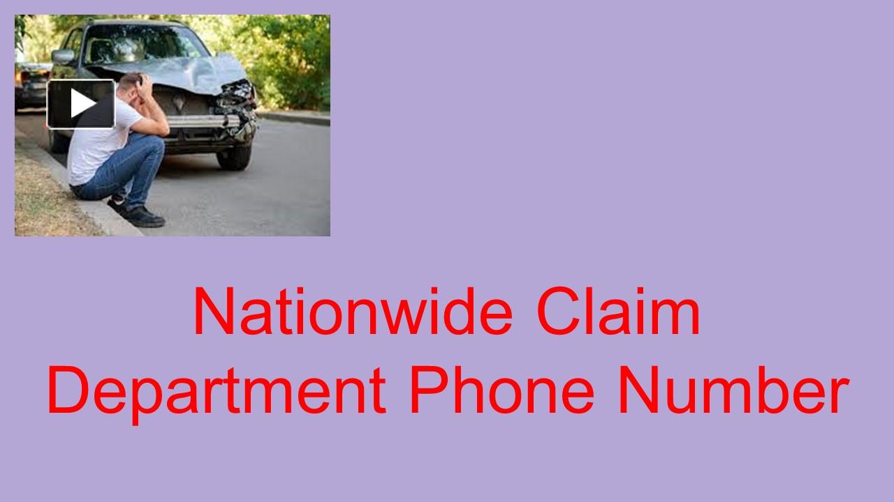 PPT – Nationwide Claim Department Phone Number PowerPoint presentation ...