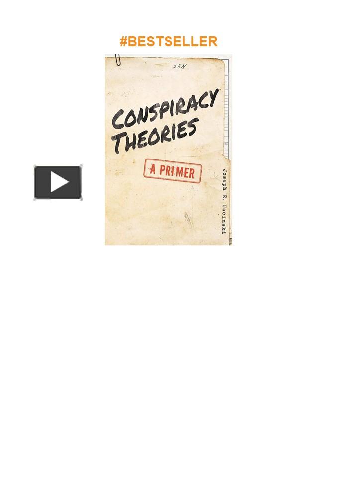 PPT – PDF ️Download ️ Conspiracy Theories: A Primer PowerPoint ...