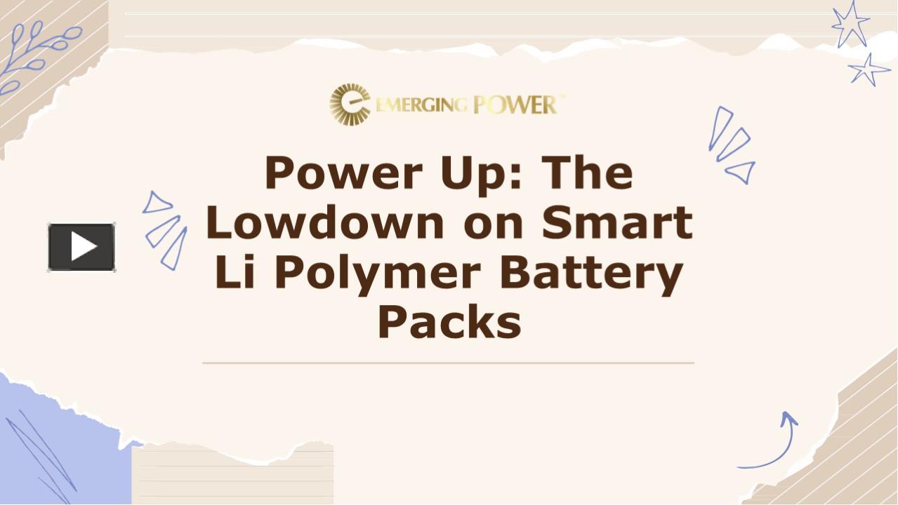 Power Up: The Lowdown on Smart Li Polymer Battery Packs presentation ...