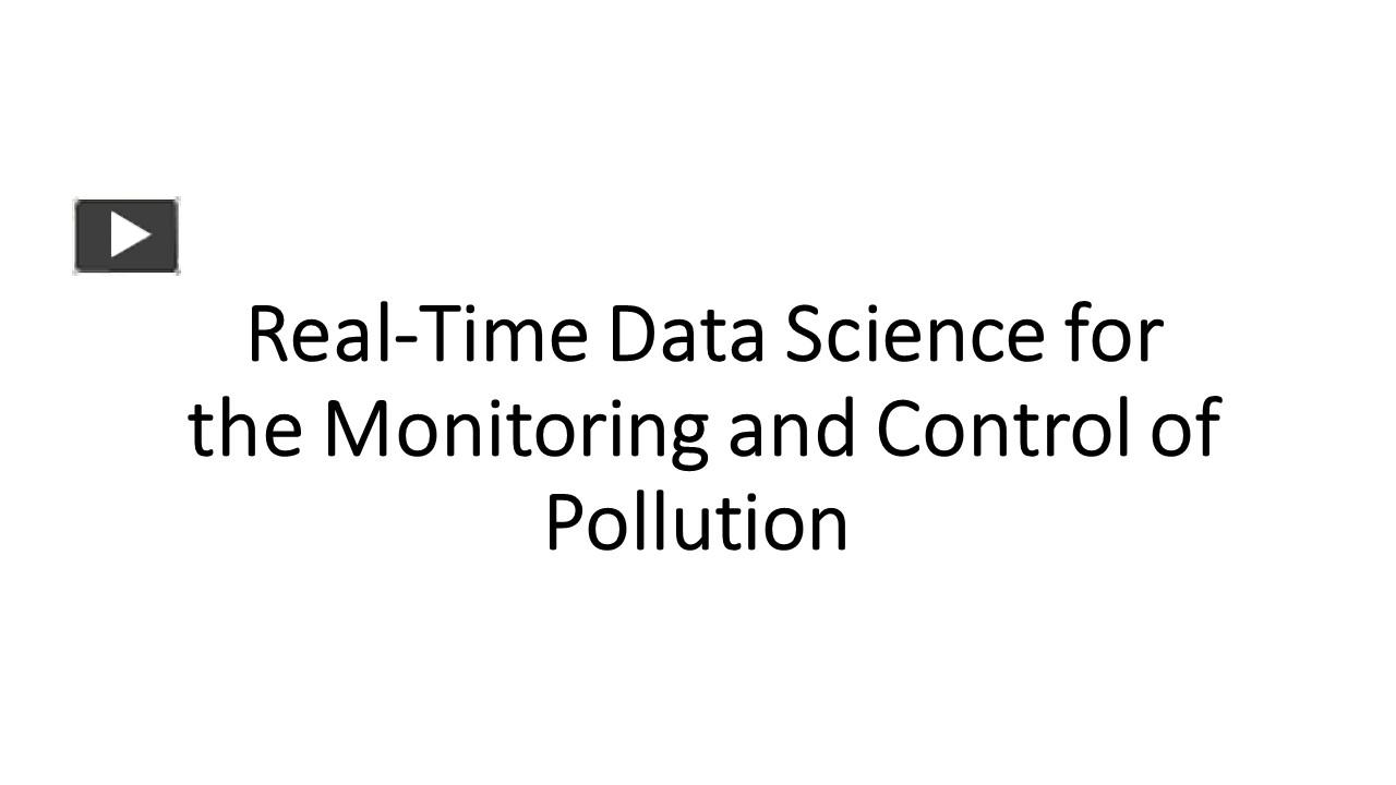 PPT – Real-Time Data Science for the Monitoring and Control of ...
