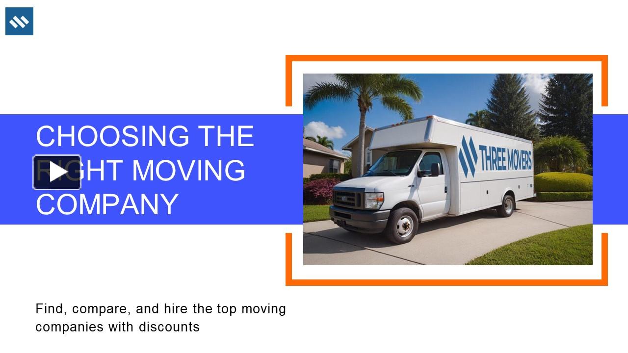 Choosing the Right Moving Company presentation | free to download
