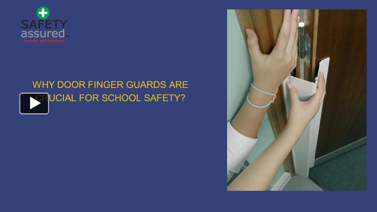 PPT – Why Door Finger Guards Are Crucial for School Safety? PowerPoint ...