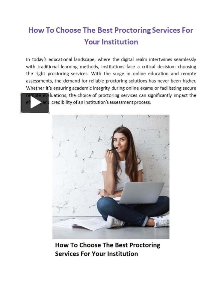 PPT – How To Choose The Best Proctoring Services For Your Institution ...