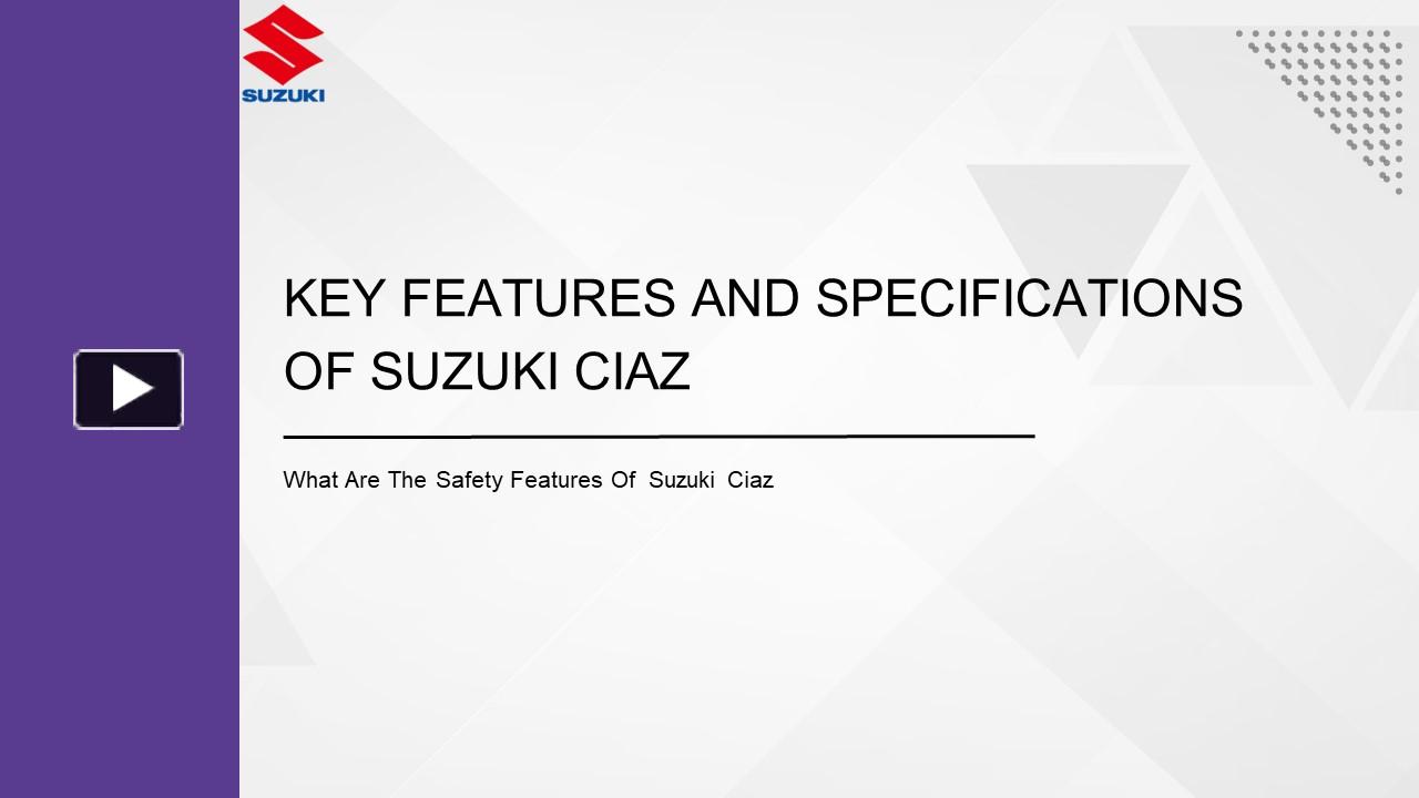 PPT – Key Features and Specifications of Suzuki Ciaz PowerPoint ...