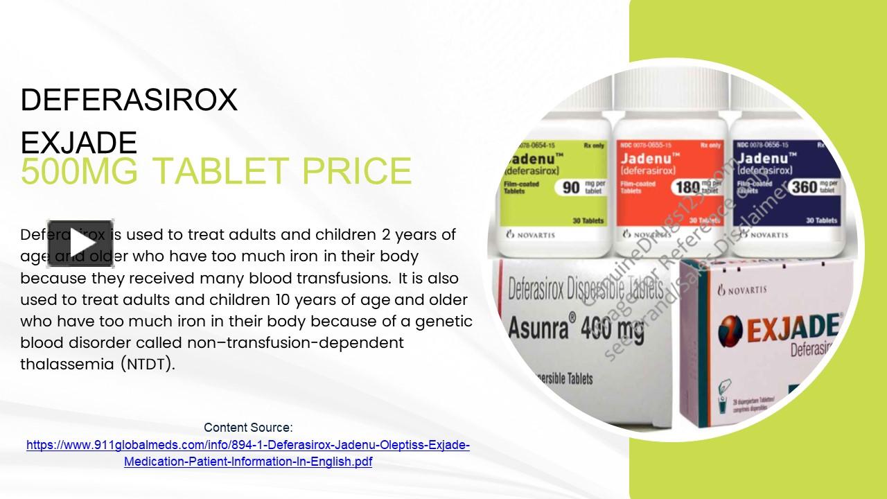 Deferasirox Exjade 500mg Tablet Price presentation | free to download