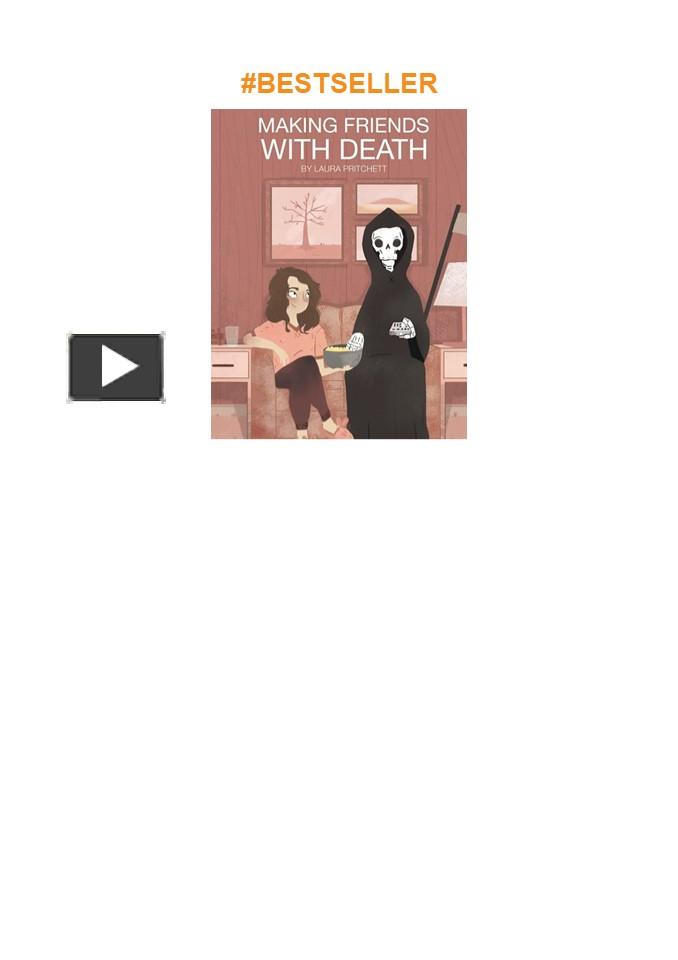[DOWNLOAD]⚡️PDF ️ Making Friends With Death: A Field Guide for Your ...