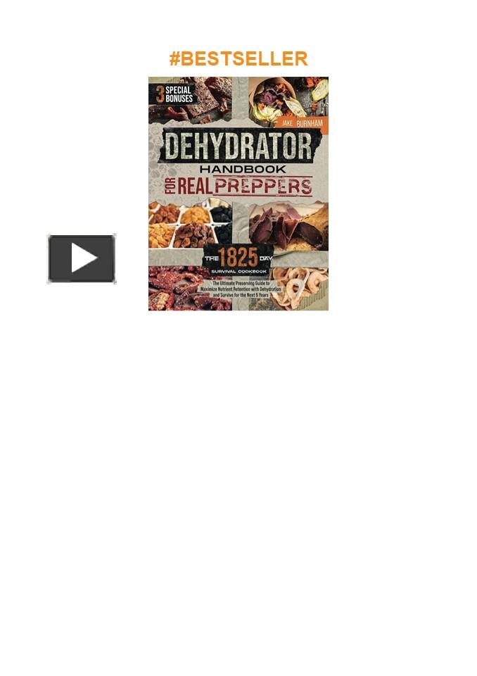PPT – download Dehydrator Handbook for Real Preppers: The 1825-day ...