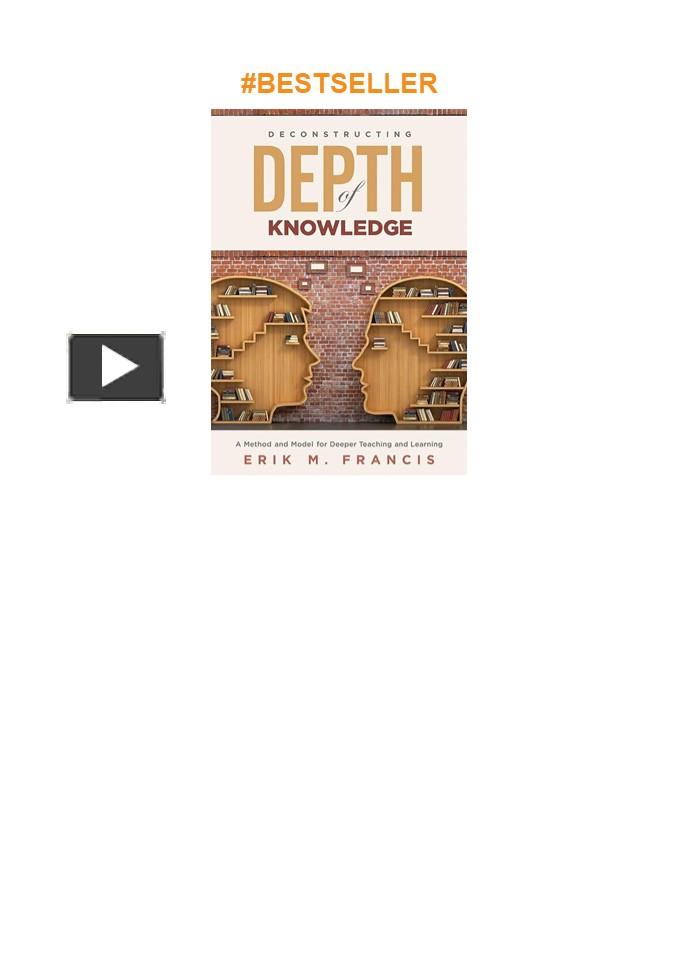 ⚡download Deconstructing Depth of Knowledge: A Method and Model for ...