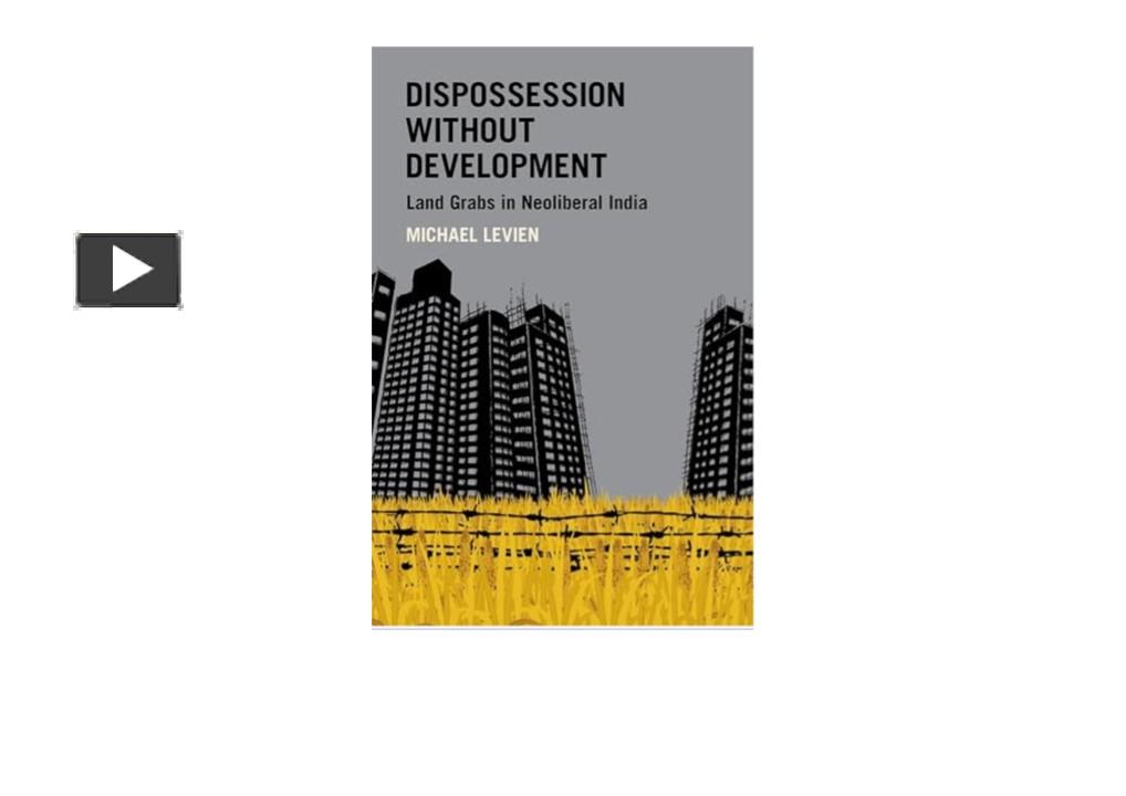 PPT – download⚡[PDF] Dispossession without Development: Land Grabs in ...