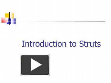 PPT – Introduction to Struts PowerPoint presentation | free to view ...