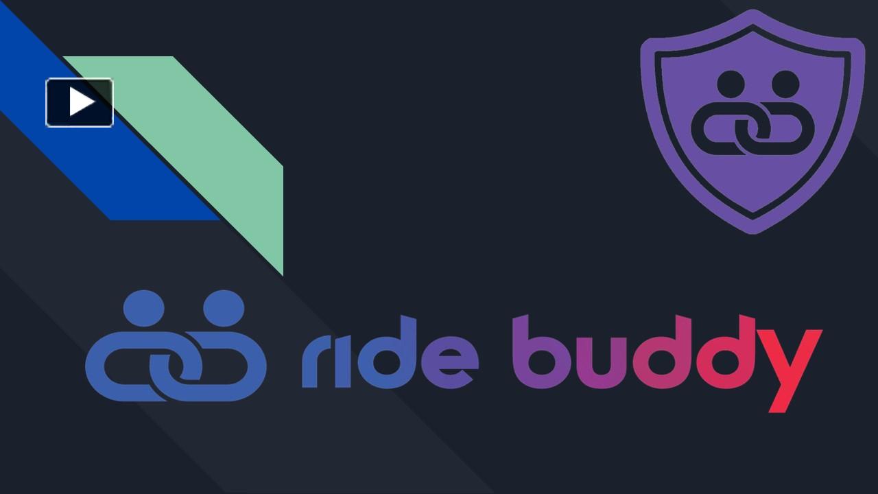 PPT – "Empowering Connections, One Ride at a Time: RideBuddy ...