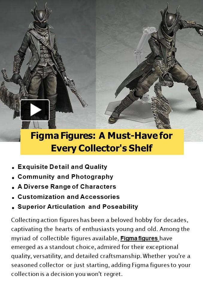 PPT – Figma Figures: A Must-Have for Every Collector's Shelf PowerPoint ...