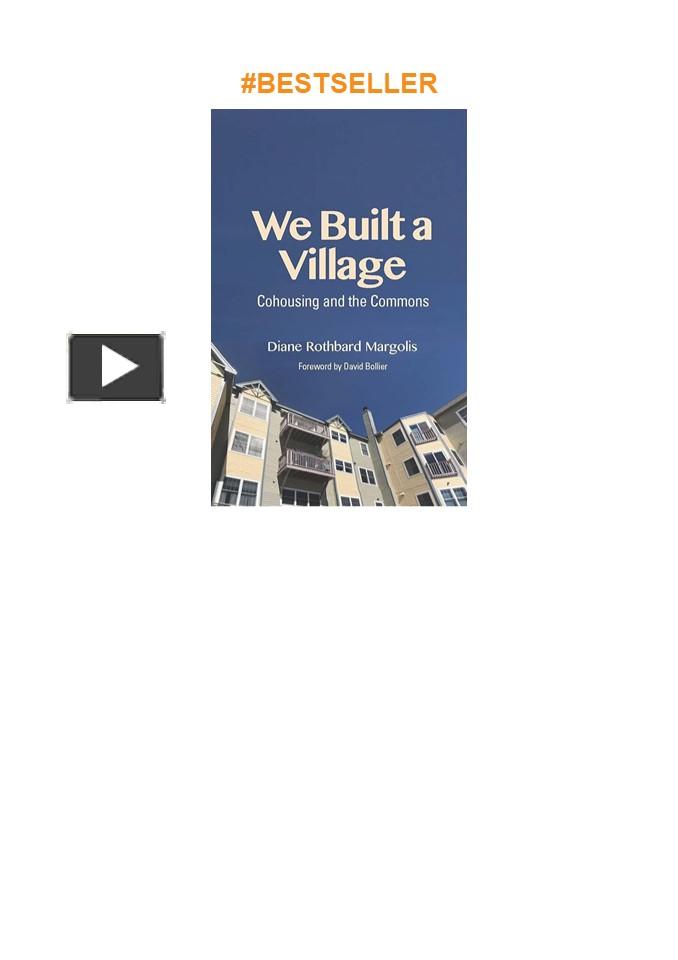 PPT – ️(download)⚡️ We Built a Village: Cohousing and the Commons ...