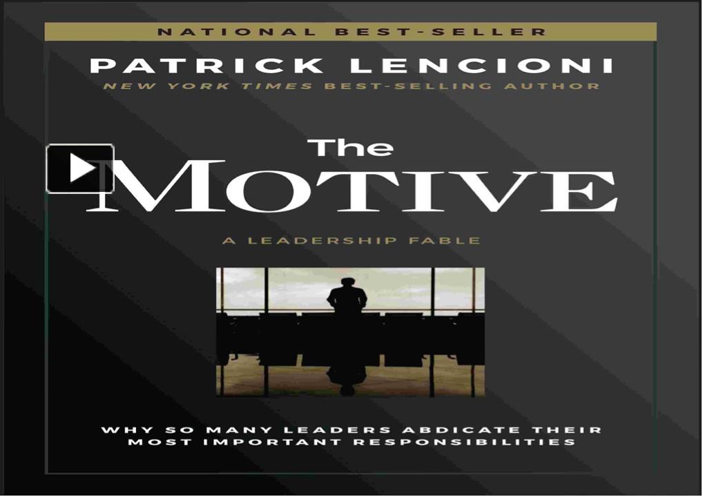 PPT – ⚡PDF The Motive: Why So Many Leaders Abdicate Their Most ...