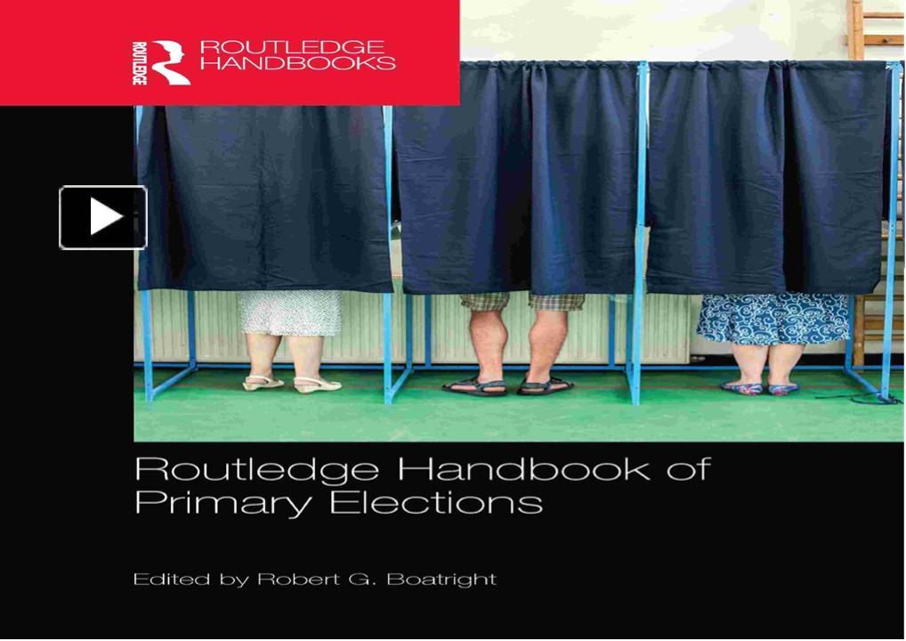 PPT – get⚡[PDF] Routledge Handbook of Primary Elections PowerPoint ...