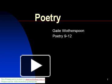 PPT – Poetry PowerPoint presentation | free to download - id: 9947d-N2Y0Y