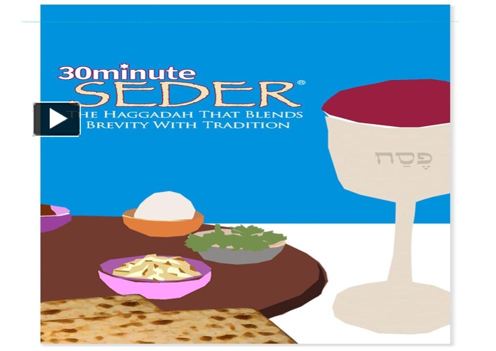PPT – PDF DOWNLOAD 30 Minute Seder: The Haggadah That Blends Brevity ...