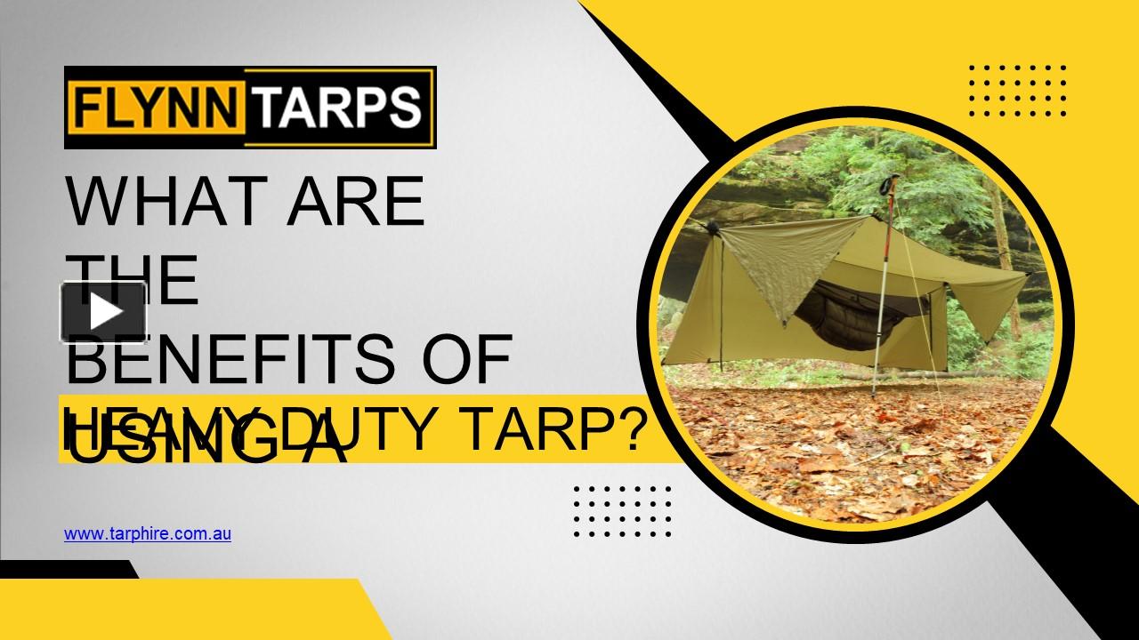 What Are the Benefits of Using a Heavy Duty Tarp? presentation | free ...