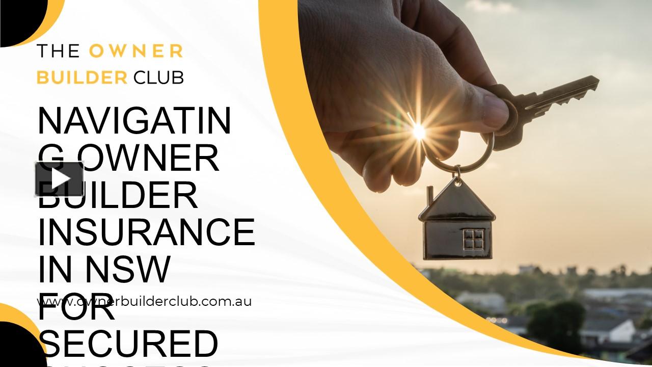 PPT – Navigating Owner Builder Insurance in NSW for Secured Succes ...