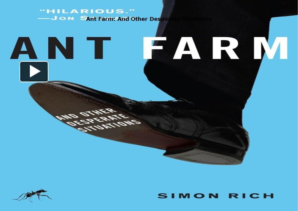 PPT – ⚡download Ant Farm: And Other Desperate Situations PowerPoint ...