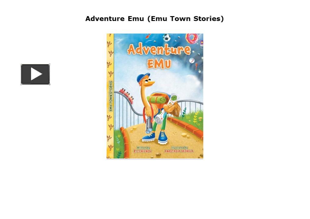 PPT – PDF KINDLE DOWNLOAD Adventure Emu (Emu Town Stories) PowerPoint ...