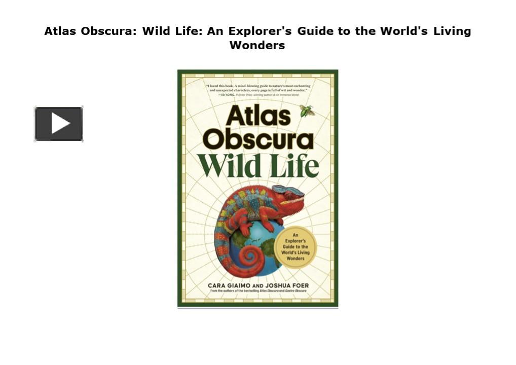 PPT – PDF Read Online Atlas Obscura: Wild Life: An Explorer's Guide to ...