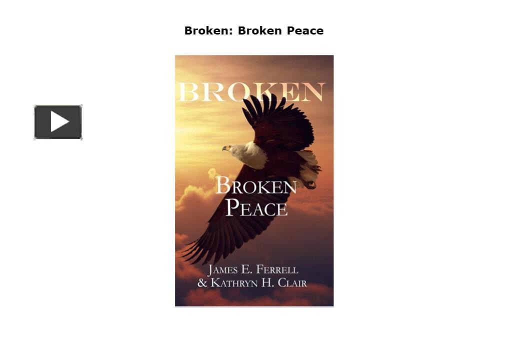 PPT – PDF KINDLE DOWNLOAD Broken: Broken Peace PowerPoint presentation ...