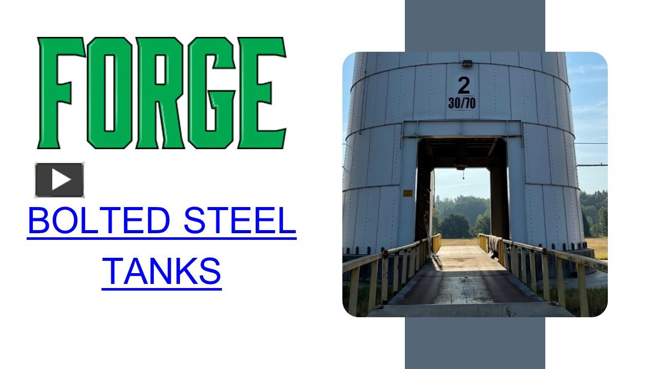PPT – Reliable & Durable Bolted Steel Tanks - FORGE PowerPoint ...