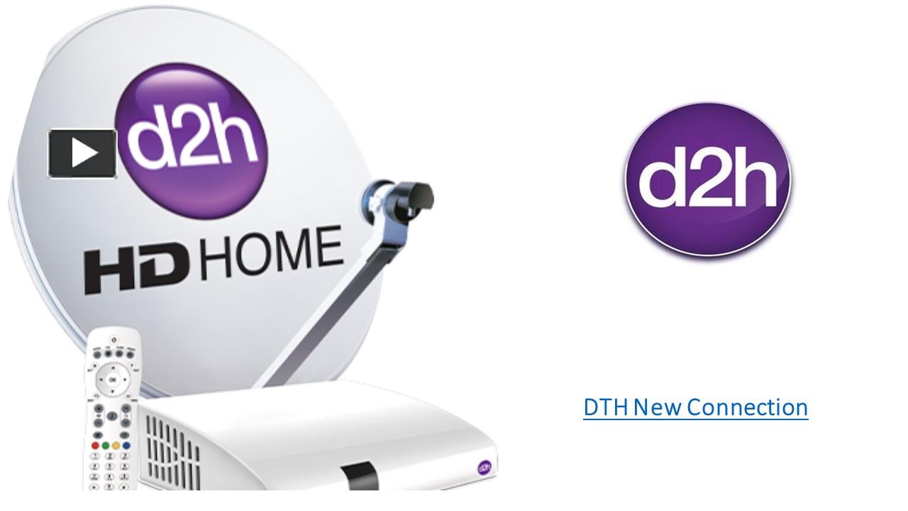 PPT – Get a Quality DTH New Connection PowerPoint presentation | free ...
