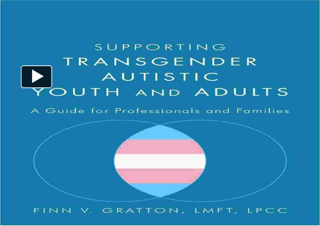 PPT – $PDF$/READ Supporting Transgender Autistic Youth and Adults ...