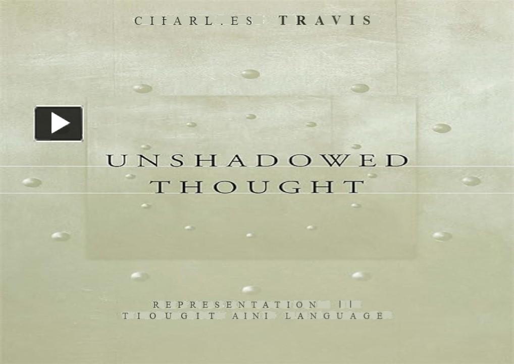 download pdf Unshadowed Thought: Representation in Thought and Language ...