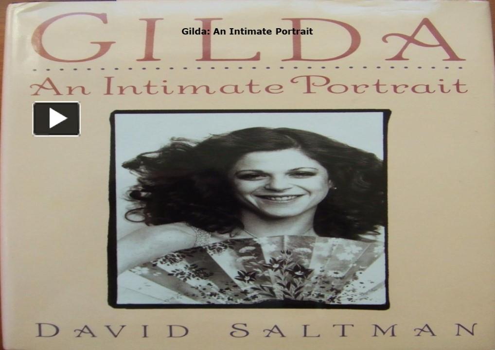 PPT – ️[READ] ️ Gilda: An Intimate Portrait PowerPoint presentation ...